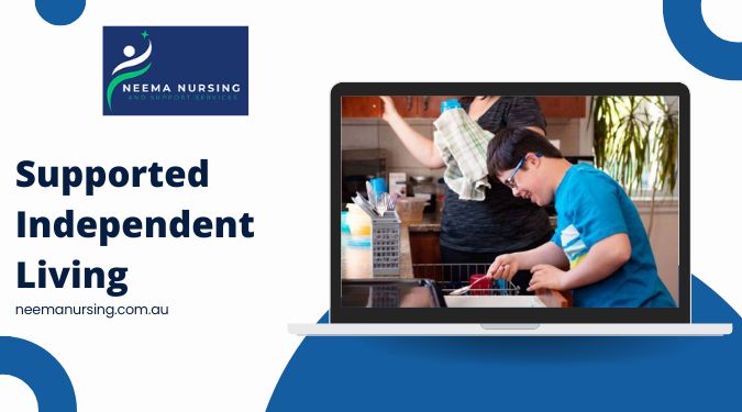 Supported Independent Living- All You Need to Know to Make An Informed Decision