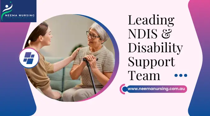 How To Choose The Right Disability Support Services For Your Needs?